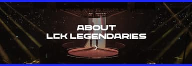 LCK LEGENDARIES